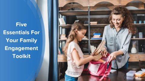 Family Engagement Toolkit: Top 5 Essentials for Success